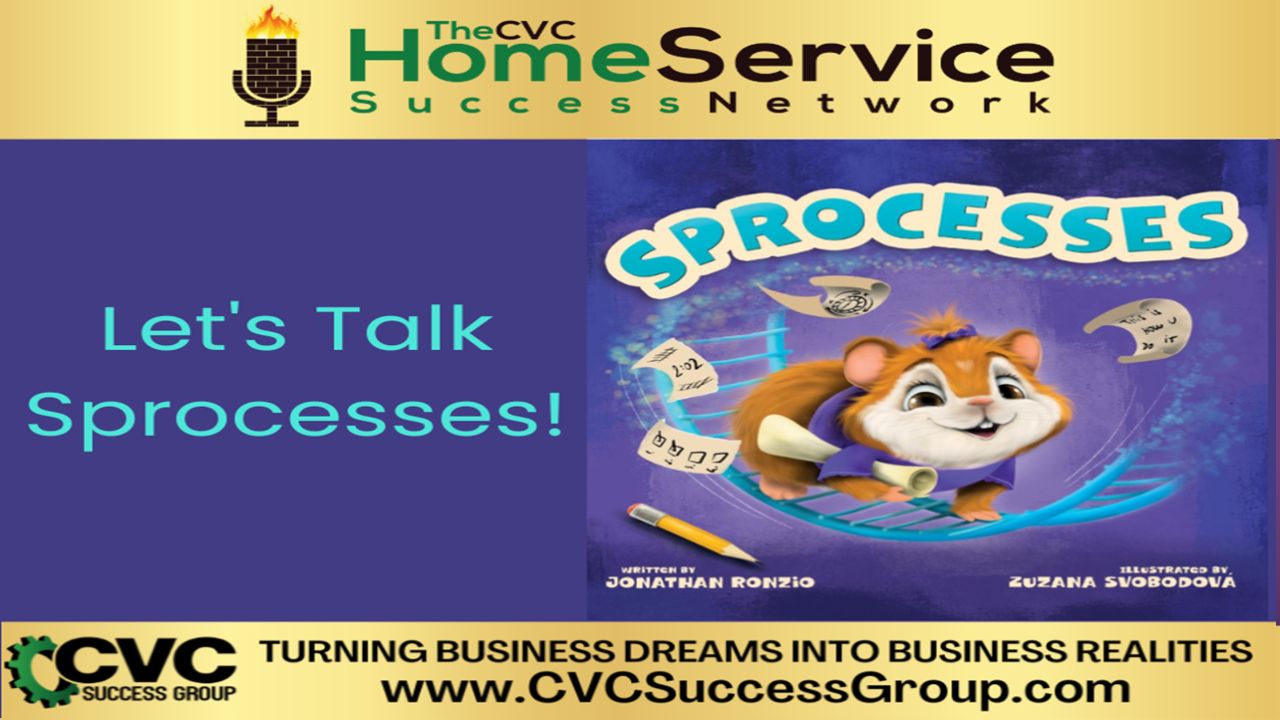 Podcast #304: Let's Talk About Sprocesses! - CVC Success Group