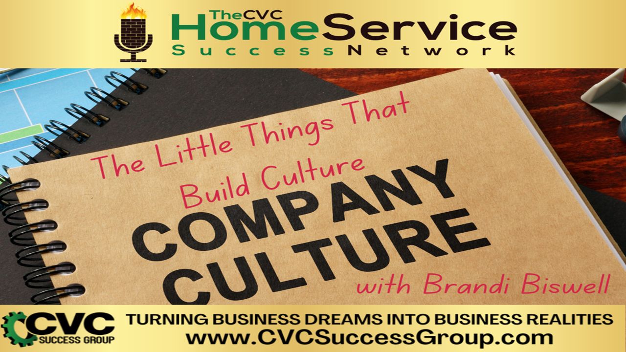 Podcast #317: The Little Things That Build Company Culture With Brandi ...